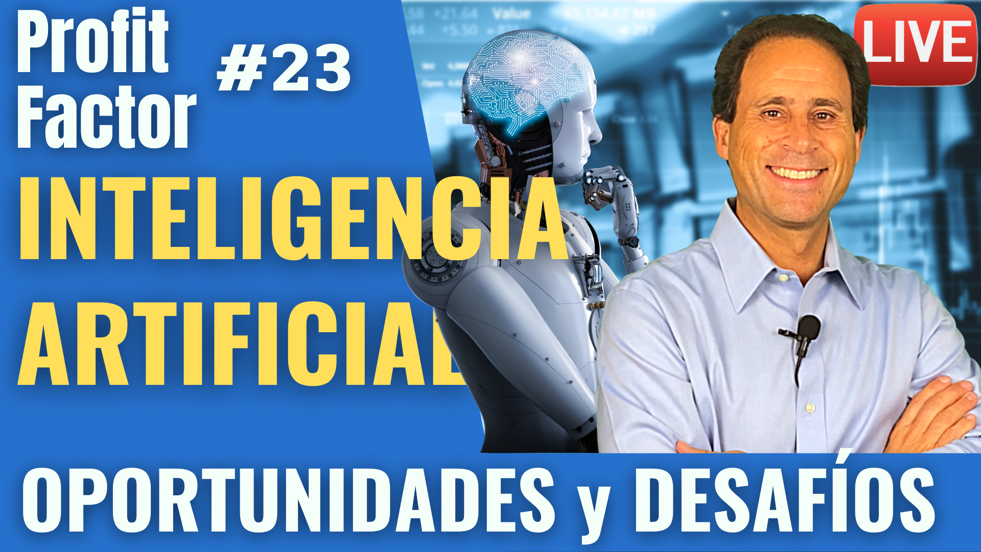 Profit Factor #23: Inteligencia Artificial y Trading: Oportunidades y ...
